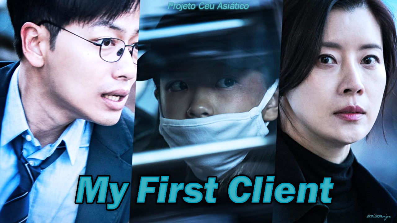 MY FIRST CLIENT (2019) - Céu AsiáticoCéu Asiático