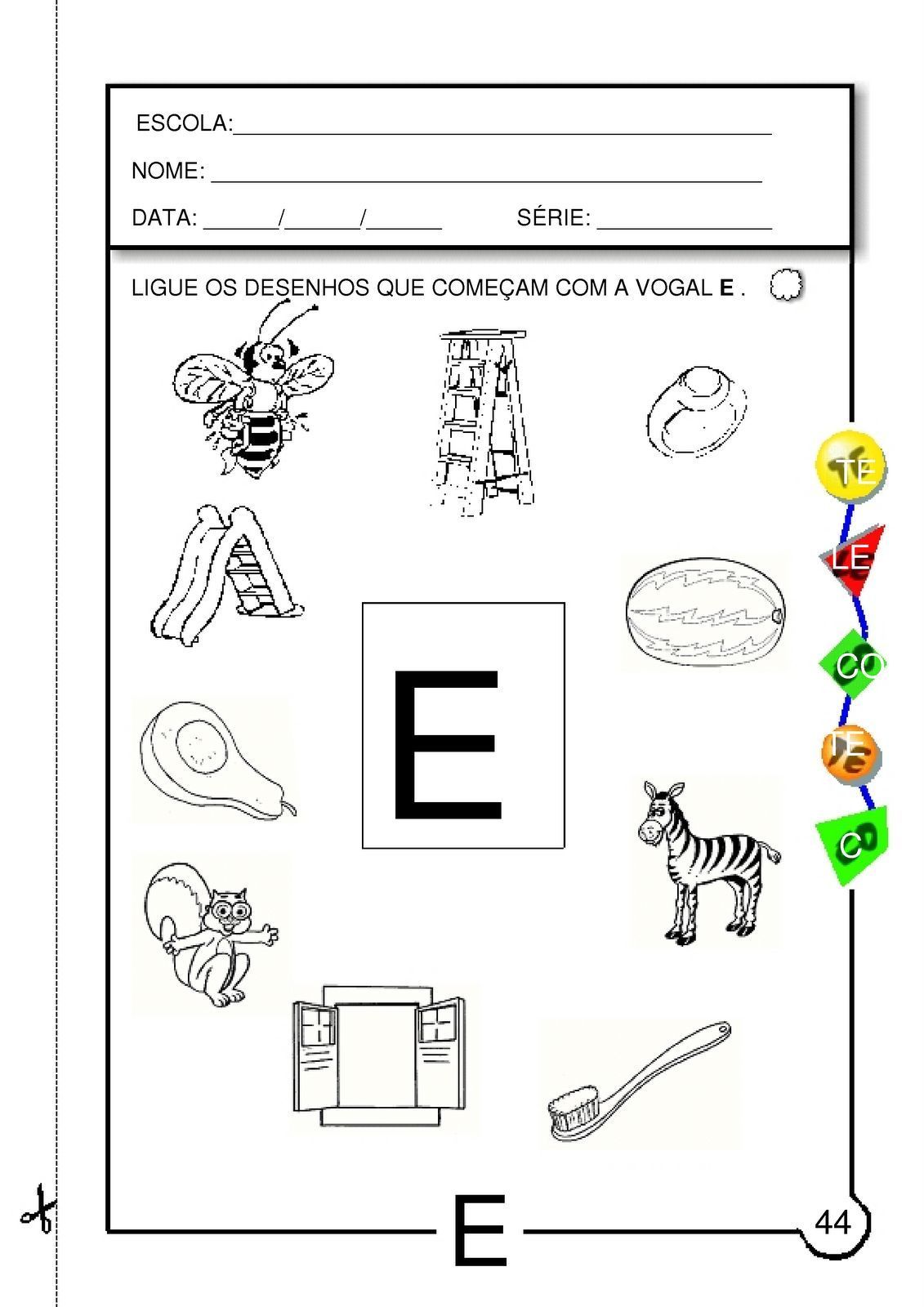 EDUCAÇÃO E ARTES: LETRA E