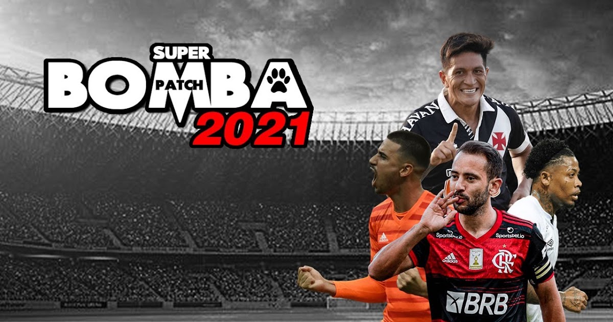 BOMBA PATCH ATUALIZADO 2021 PPSSPP