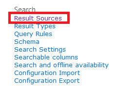 How to create result source in SharePoint | SharePoint