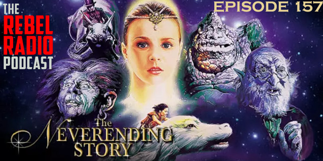 EPISODE 157 - THE NEVERENDING STORY