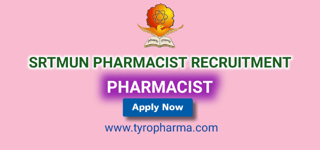 SRTMUN Recruitment 2019: Pharmacist job in Swami Ramanand Teerth ...
