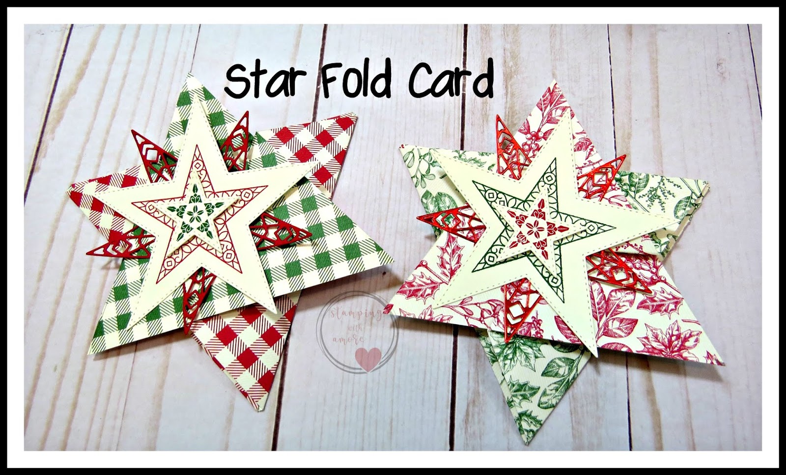 Stampingwithamore: HOW TO MAKE A STAR FOLD CARD