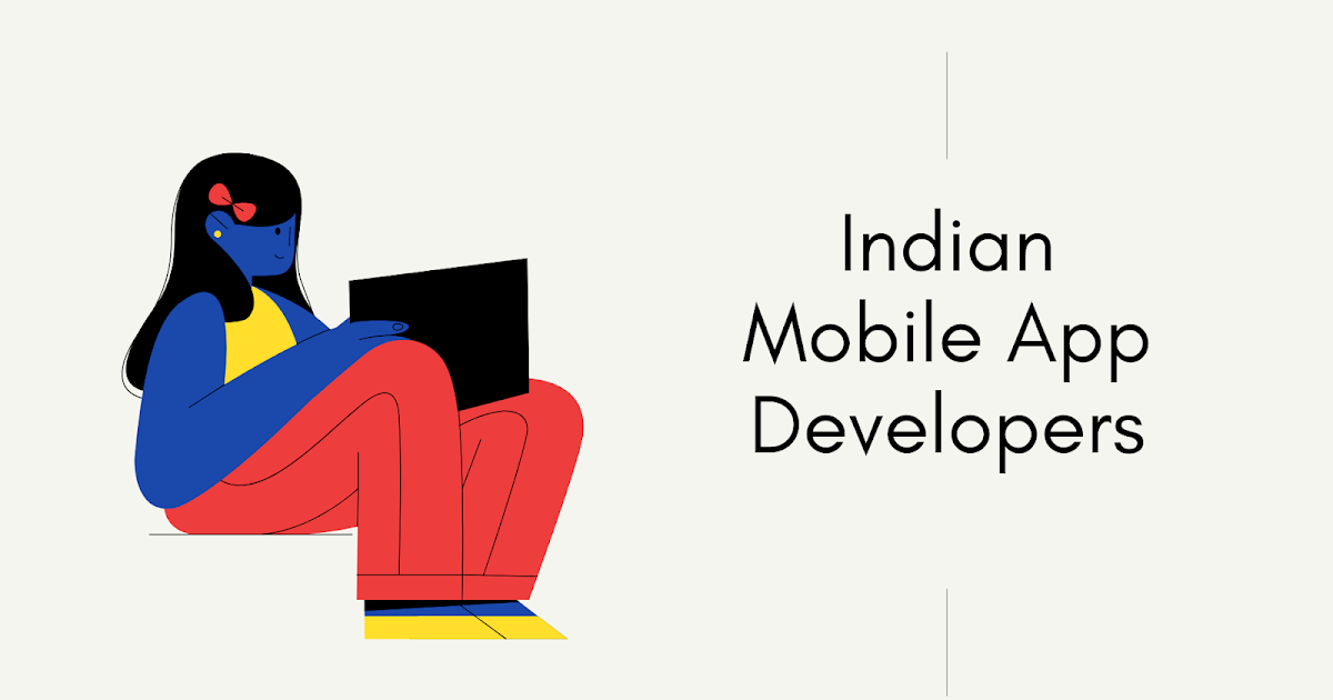 Indian Mobile App Developers