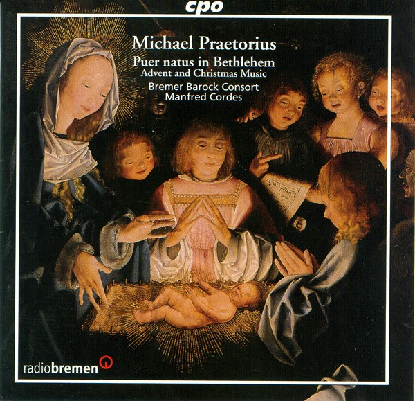 Medieval y Renacentista: Michael Praetorius. Puer natus in Bethlehem ...