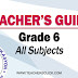 Teacher's Guide (Grade 6) All Subjects - Teachers Click