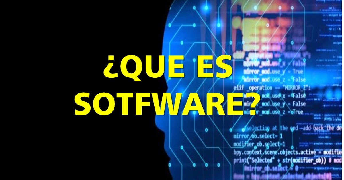 INFORMATICA: ¿QUE ES SOFTWARE?