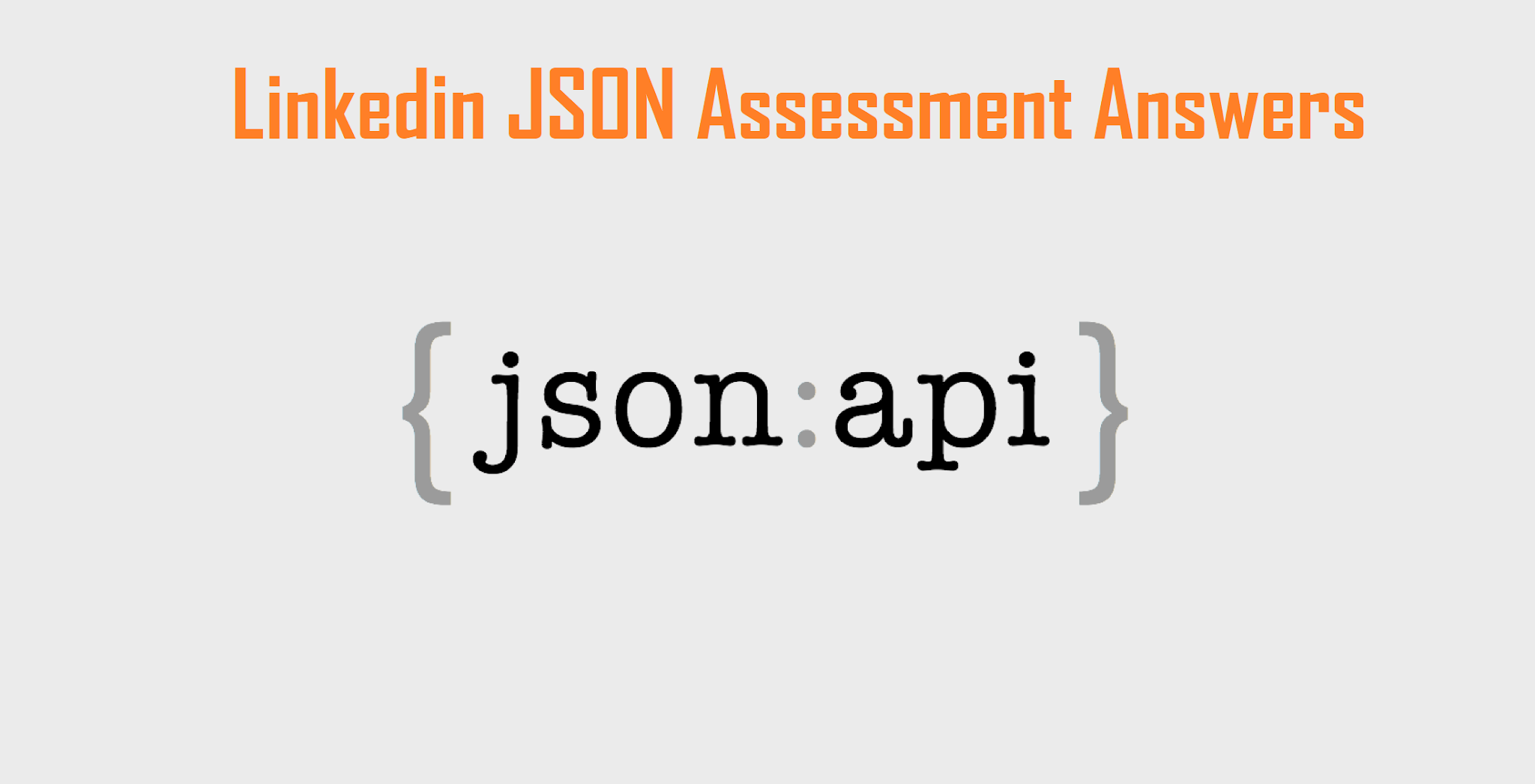 LinkedIn JSON Assessment Answers - LinkedIn JSON Quiz Answers - Skill ...