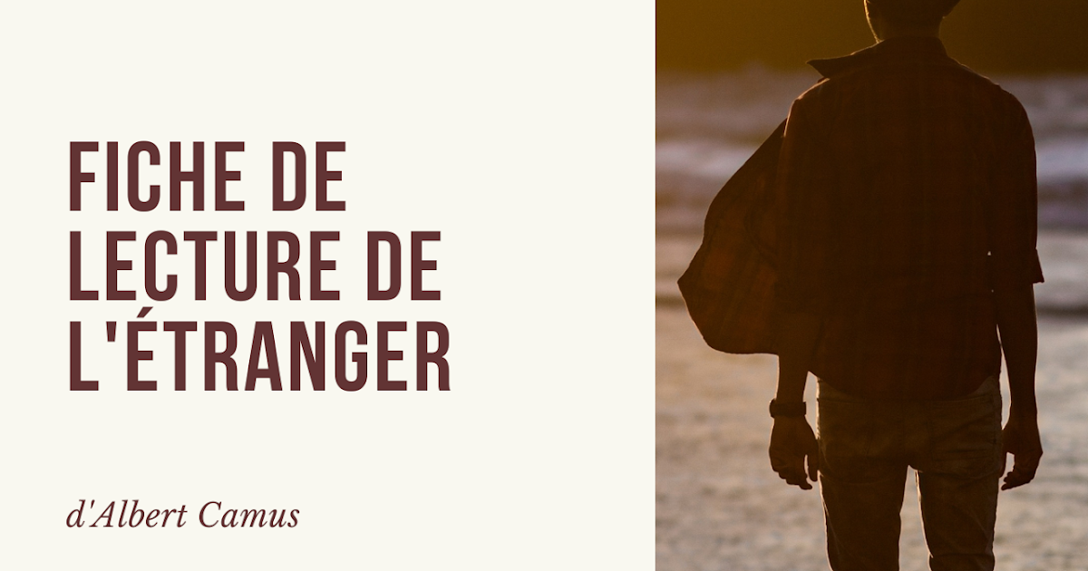 Fiche de lecture - L'Étranger d’Albert Camus