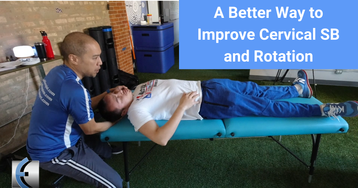 A Better Way to Improve Cervical Sidebending and Rotation | Modern ...