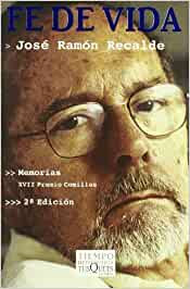 el diario, el suicidio y la literatura: FE DE VIDA. JOSÉ RAMÓN RECALDE