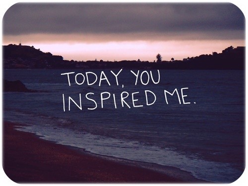 Let Yourself Be Inspired