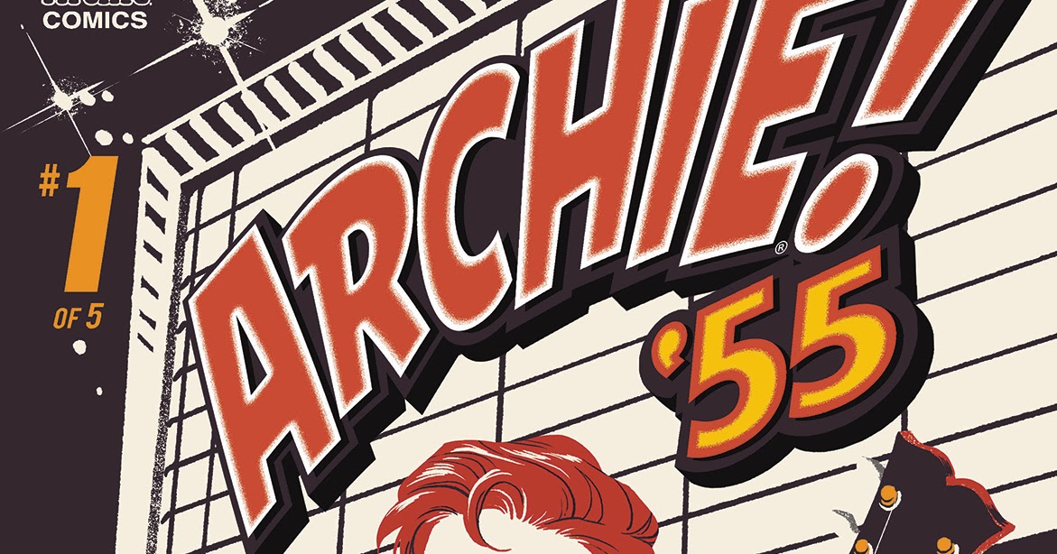 Review - Archie 1955 #1 (@ArchieComics)