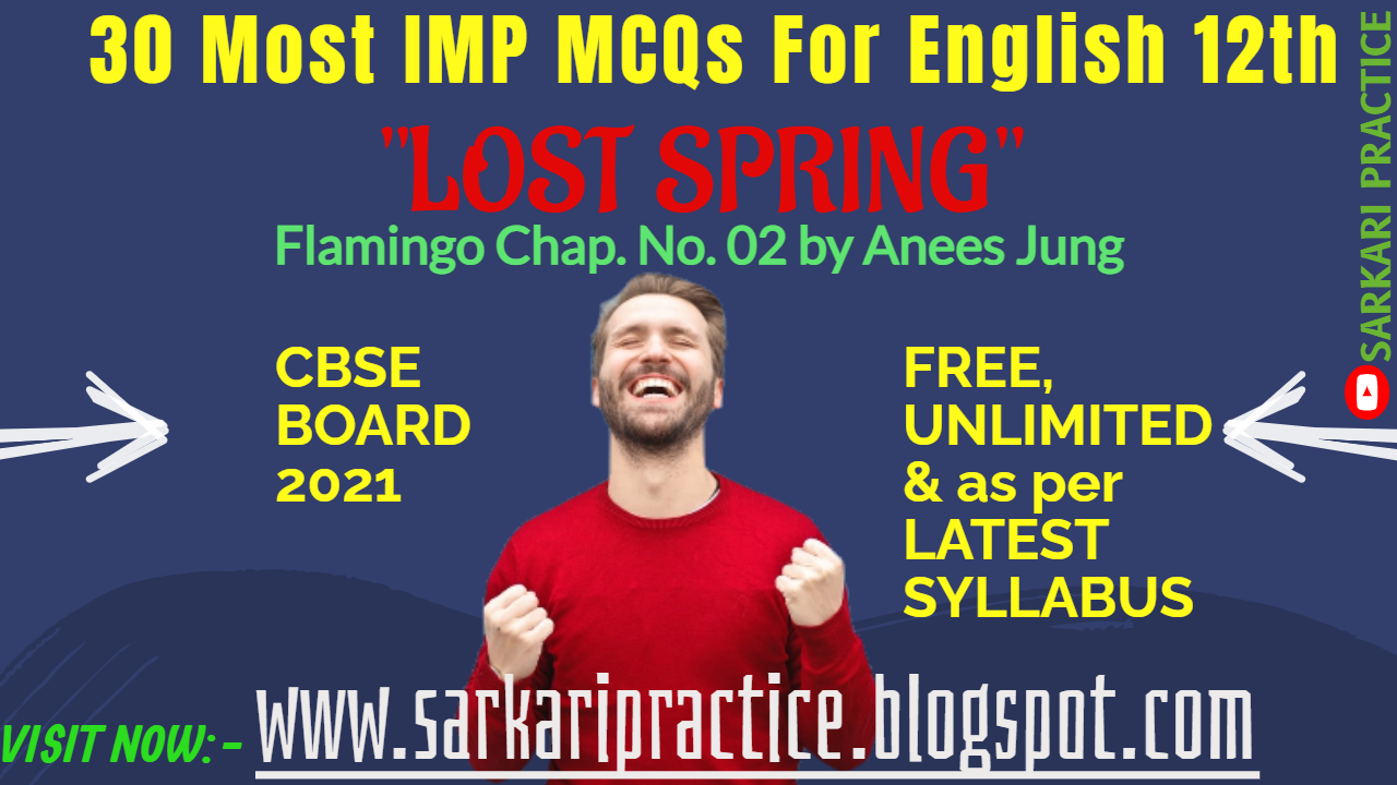 THE LOST SPRING MCQs CBSE 12th Class | FREE MCQs English Core CBSE 12th Flamingo| Extract Based ...