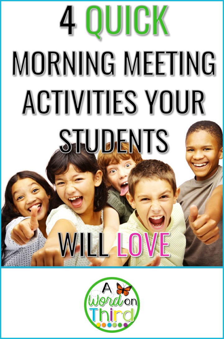 4 Quick Morning Meeting Activities Your Students Will Love | A Word On ...