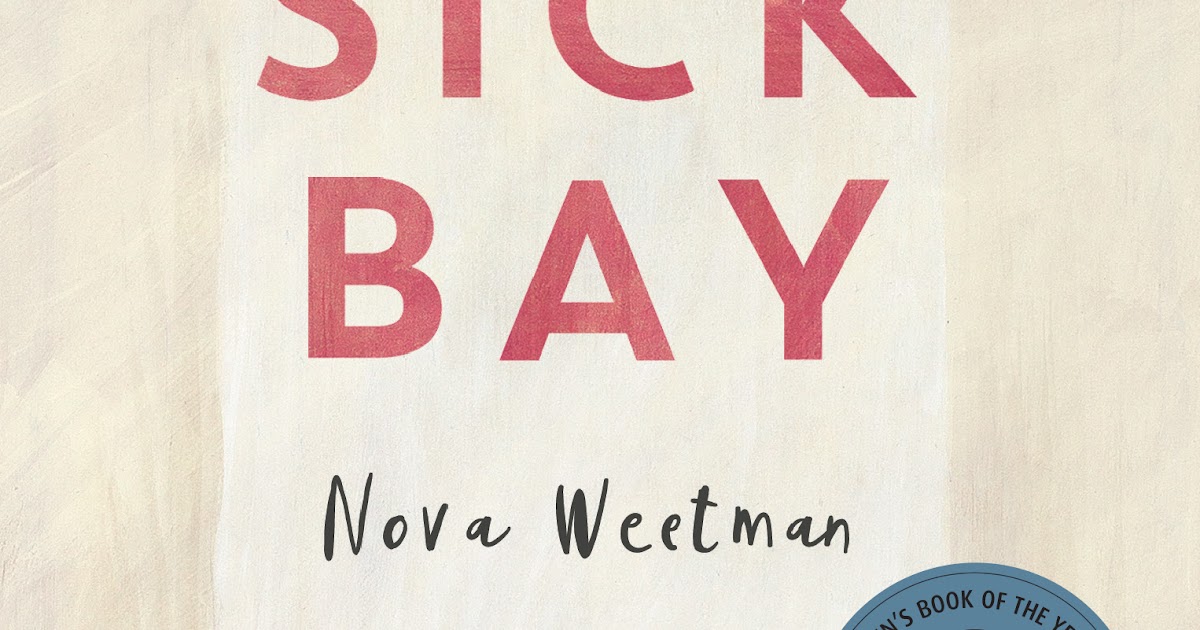 Review: Sick Bay by Nova Weetman