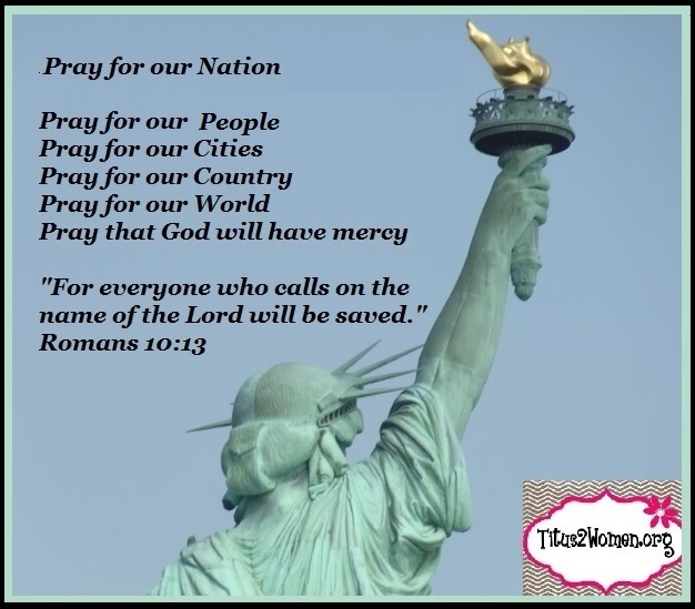 Titus 2 Women: Pray for our Nation