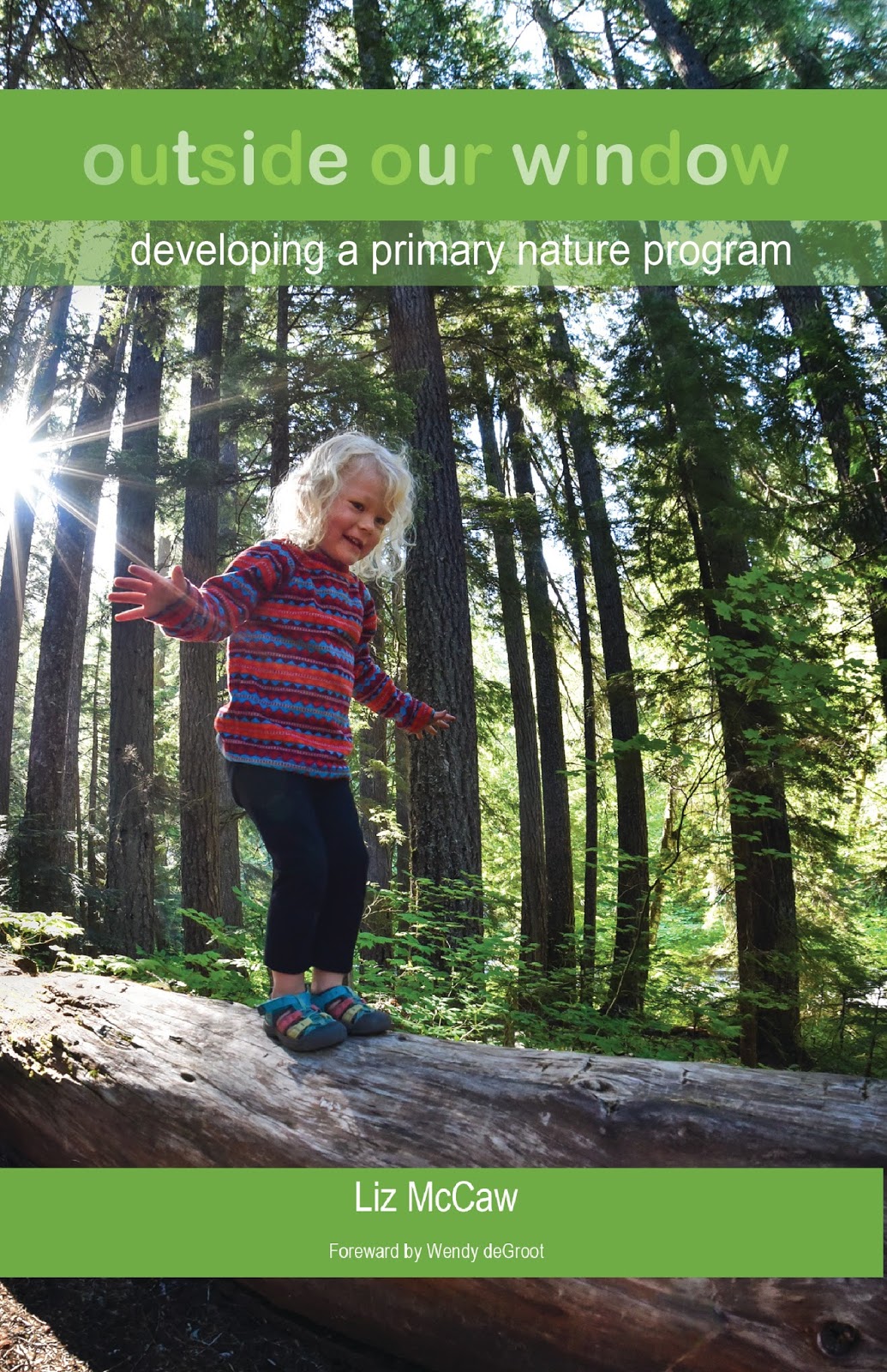 Outside Our Window: developing a primary nature program | Nature Play ...