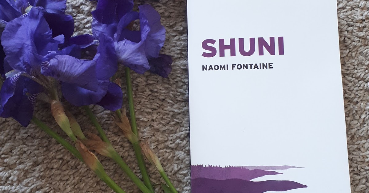 La bibliothèque de Marjorie: Shuni - Naomi Fontaine