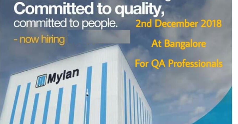 Mylan Laboratories | Walk-In Interview For QA | 2nd December 2018 ... Mylan Laboratories | Walk-In Interview For QA | 2nd December 2018 ...