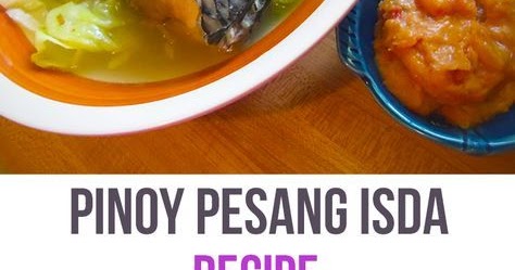Pesang Isda - Ajib Recipe