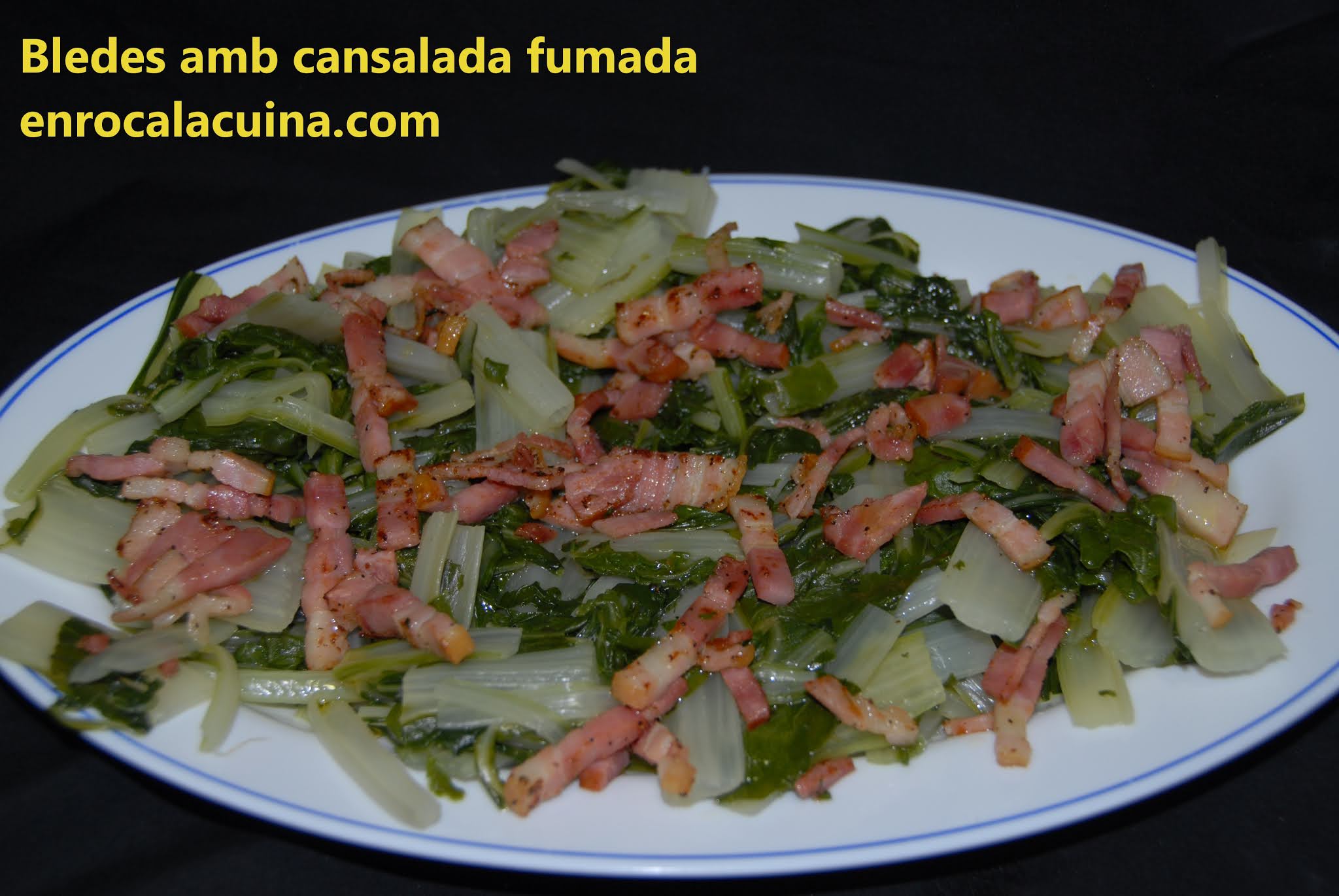 En Roc a la Cuina: Bledes amb cansalada fumada