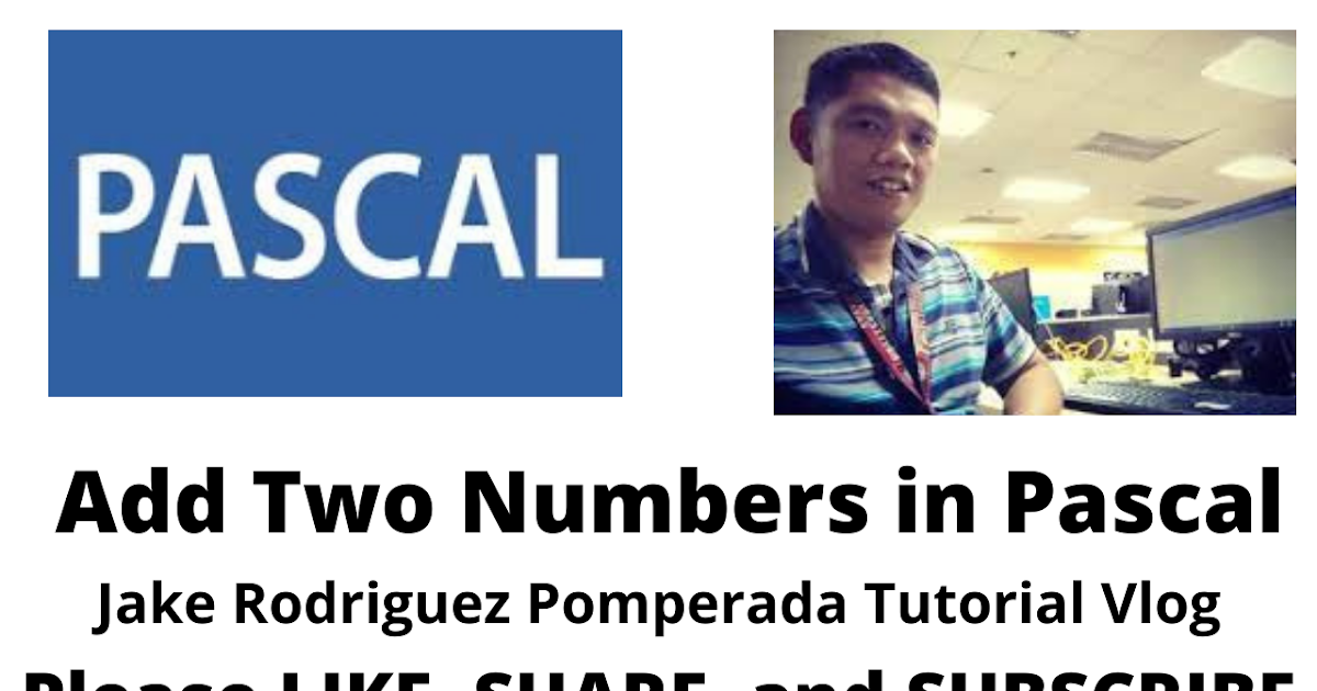 Free Programming Source Codes And Computer Programming Tutorials Add Two Numbers In Pascal