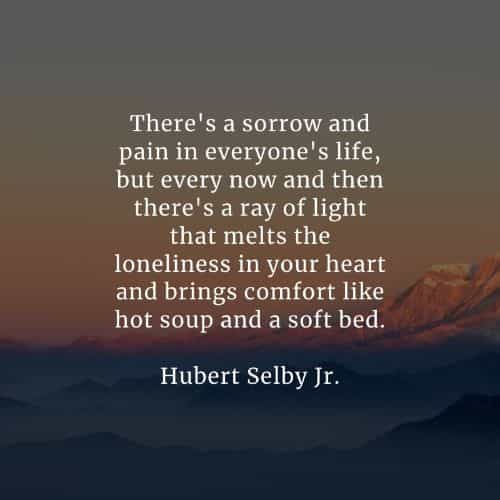 60 Comforting quotes that'll inspire you in life's hard times