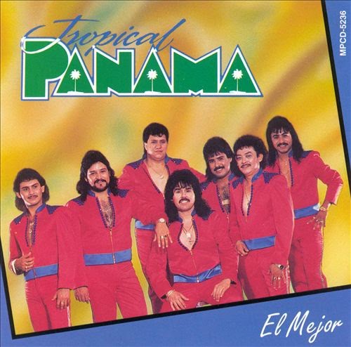 EL RECUERDO DE LA MUSICA GRUPERA: TROPICAL PANAMA - EL MEJOR