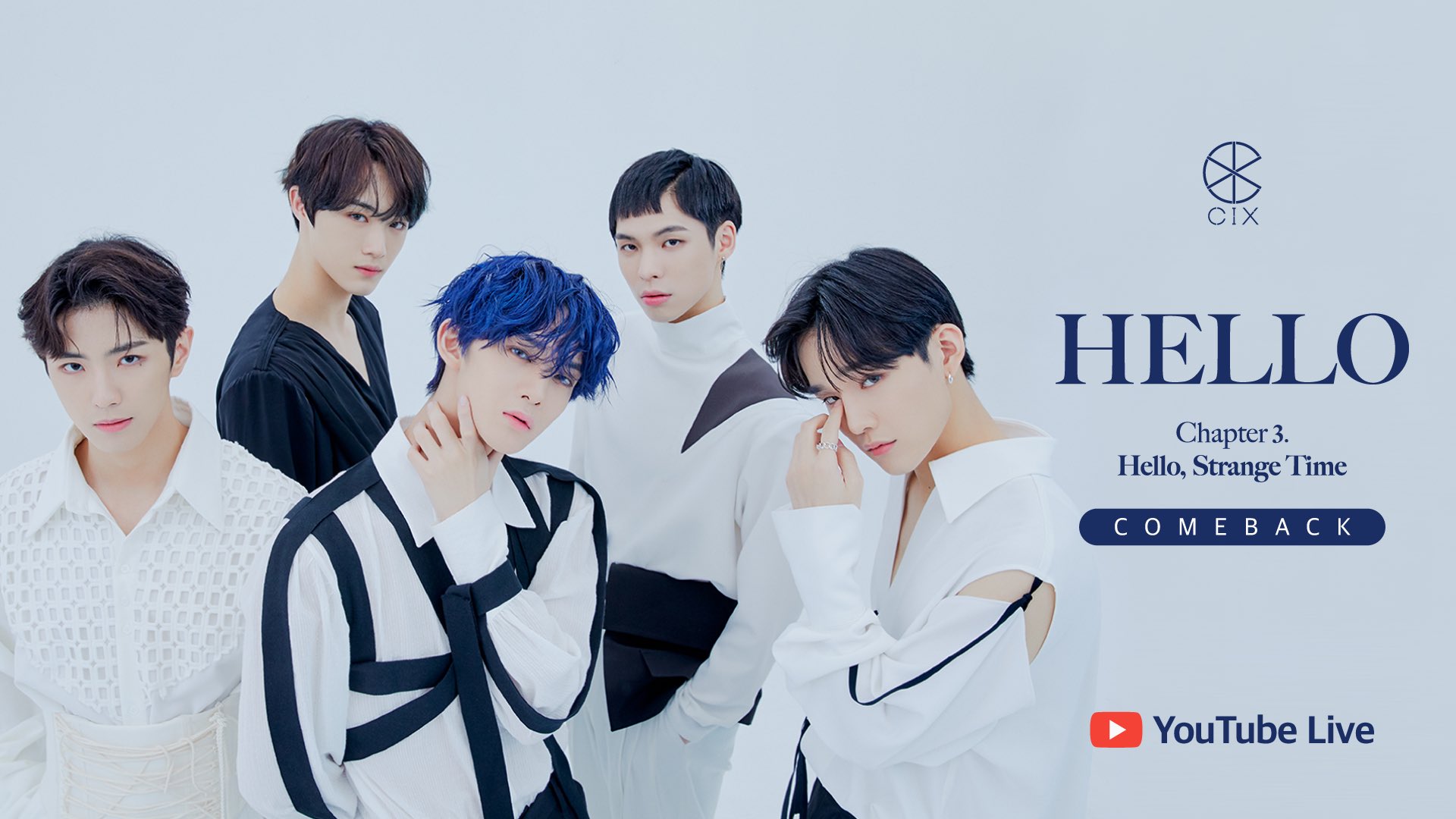 Regreso de CIX con HELLO Chapter 3. Hello, Strange Time