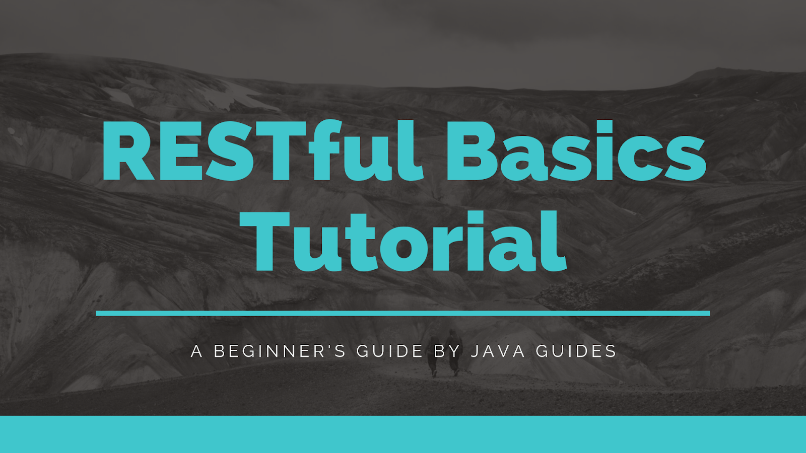 RESTful Basics Tutorial with Examples RESTful Basics Tutorial with Examples