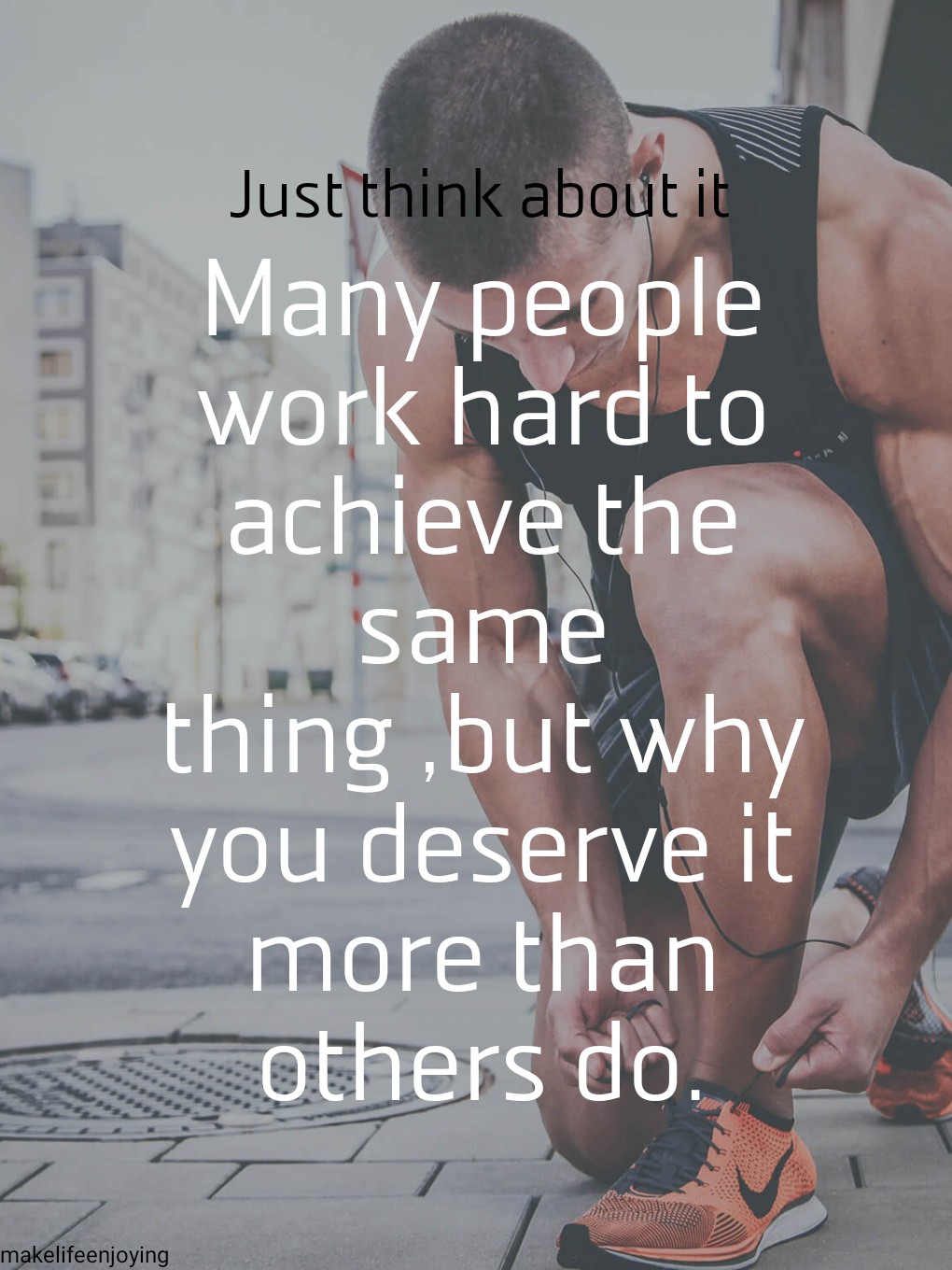 Make Life Enjoying: 20 Inspiring quotes to motivate you