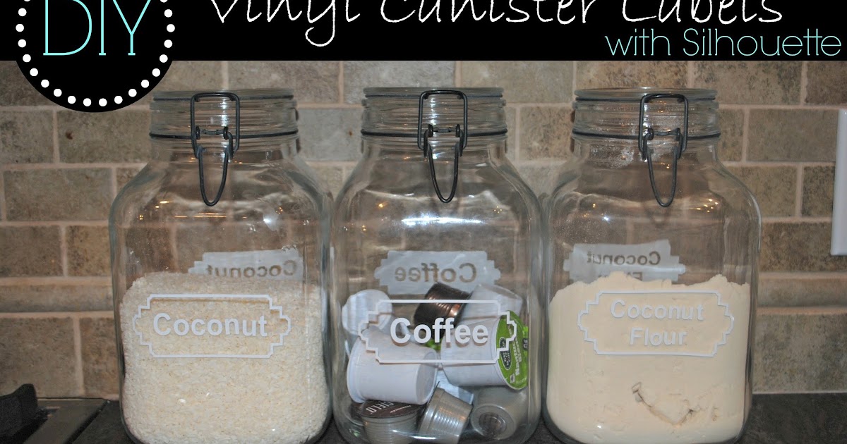DIY Kitchen Canister Labels (Free Silhouette .Studio File) - Silhouette ...