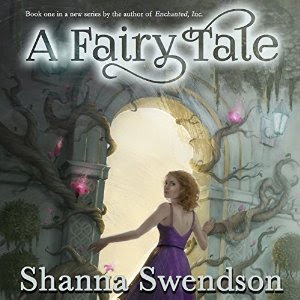 Lis Carey's Library: A Fairy Tale (Fairy Tale #1), by Shanna Swendson ...