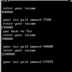 14) Write a program that calculates Tax on Income . if Income >250000 ...