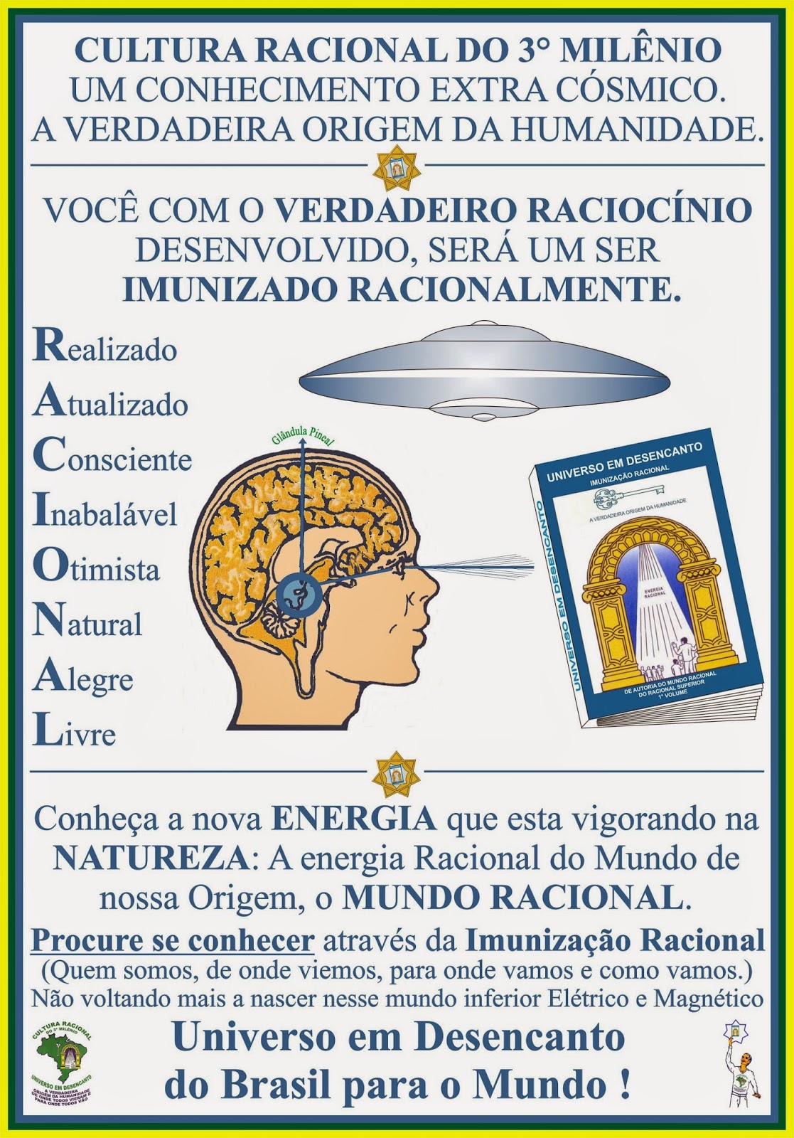 Cultura Racional do Brasil para o Mundo!: Cultura Racional
