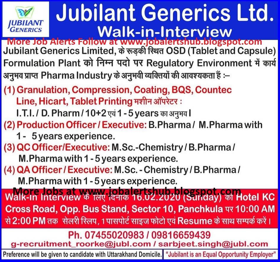 Jubilant Generics Ltd - Walk-In Interview for Production / QC / QA ...