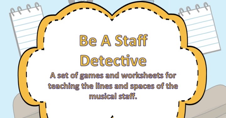 Be a Staff Detective - Music a la Abbott - Amy Abbott - Kodály Inspired ...