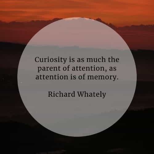 60 Curiosity quotes that'll help you achieve great things