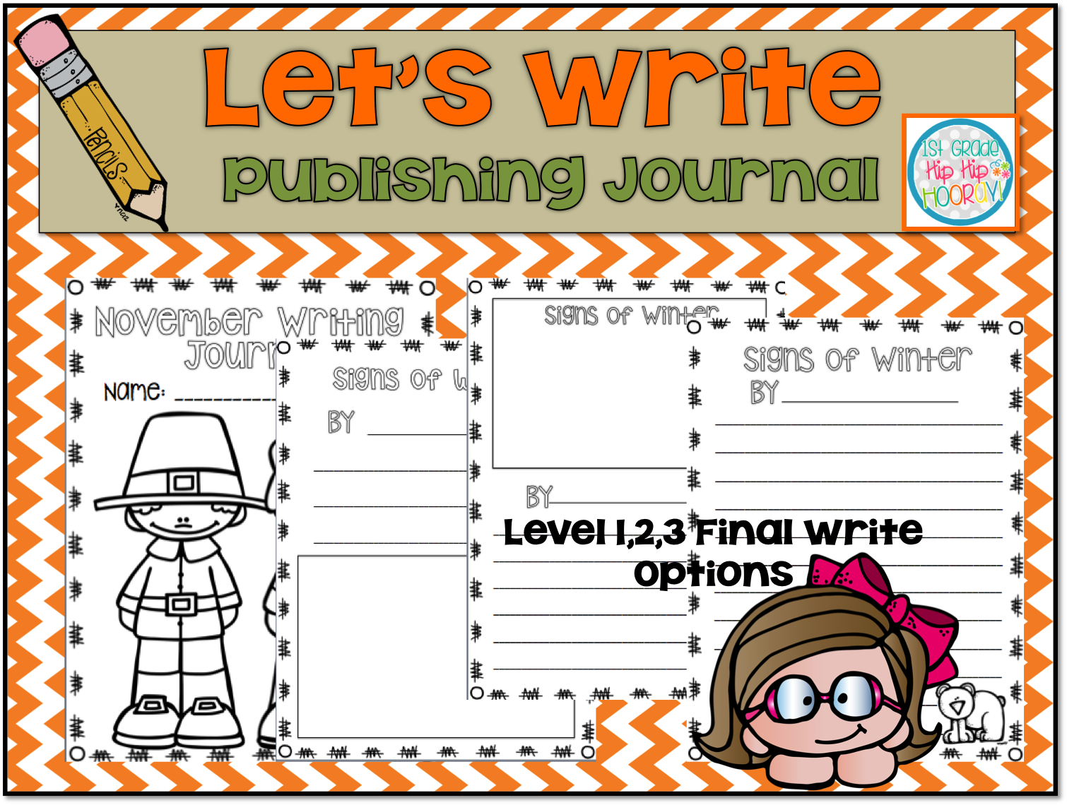1st Grade Hip Hip Hooray!: Let's Write...November