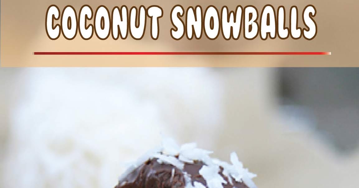 NO BÁKE COCONUT SNOWBÁLLS | Sherylfood