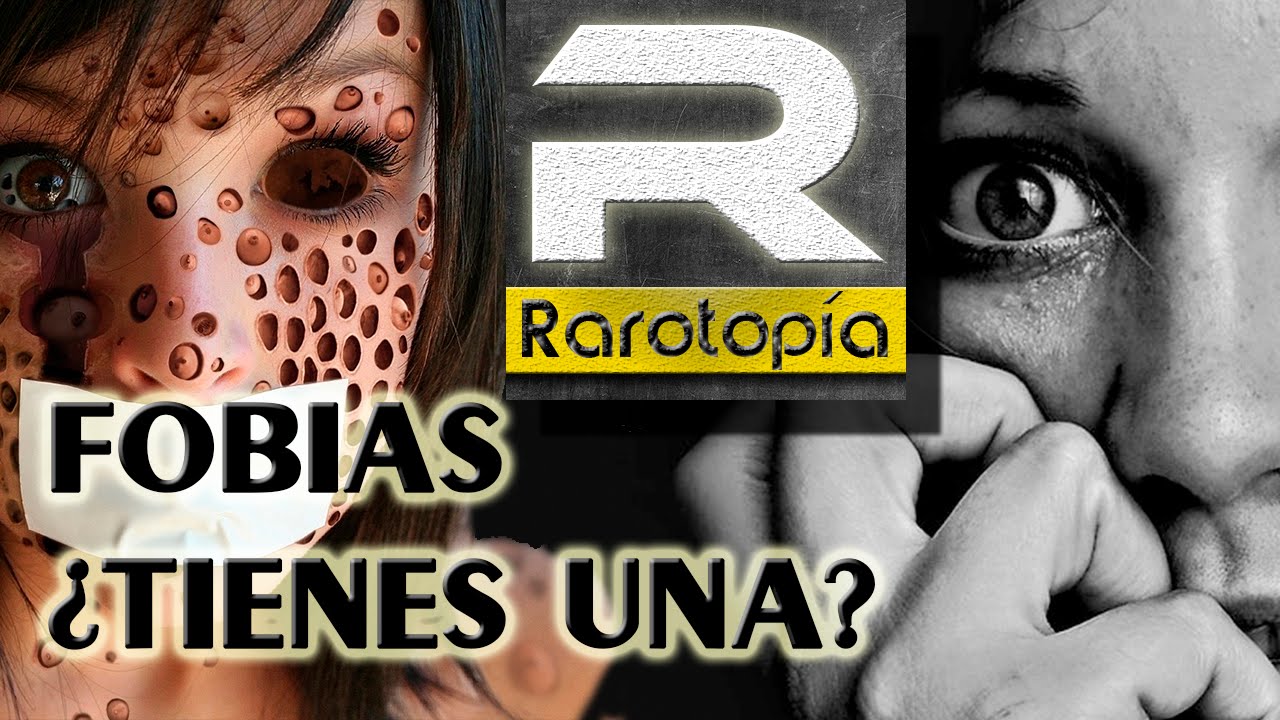 Fobias Sociales: Listado de Algunas Fobias