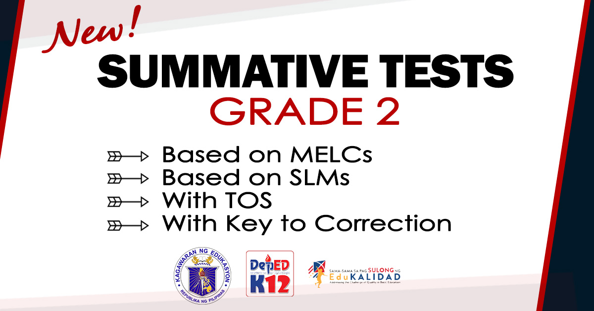 GRADE 2 SUMMATIVE TESTS (MELC-Based, Module Based) - DepEd Click GRADE 2 SUMMATIVE TESTS (MELC-Based, Module Based) - DepEd Click