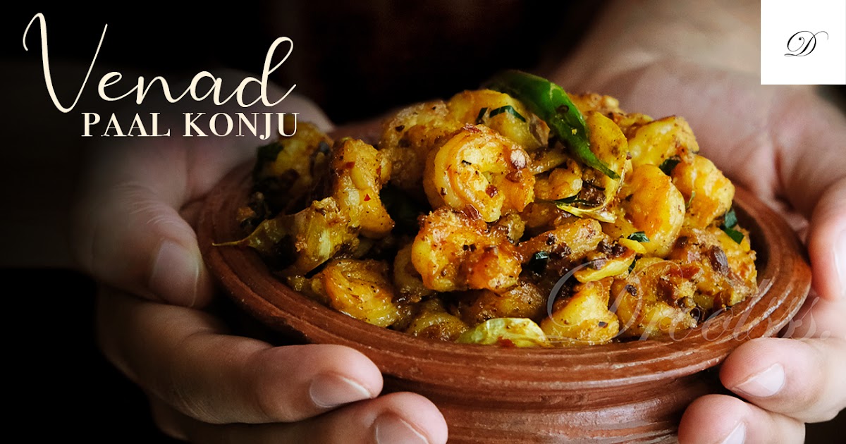 Droolsss . . .: Venad Paal Konju