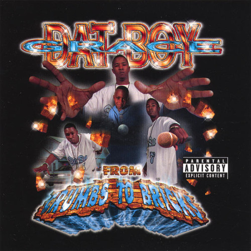 Southside Holding: Dat Boy Grace - From Crumbs To Bricks (2000)