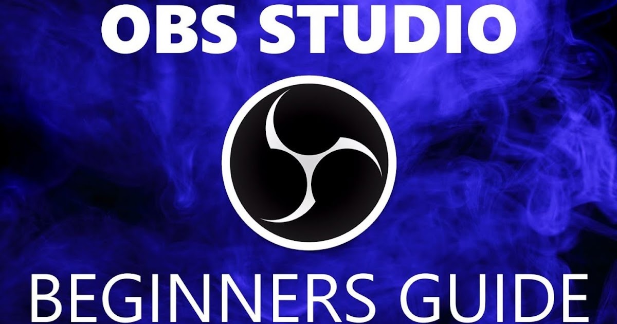 OBS STUDIO Open Broadcaster Software