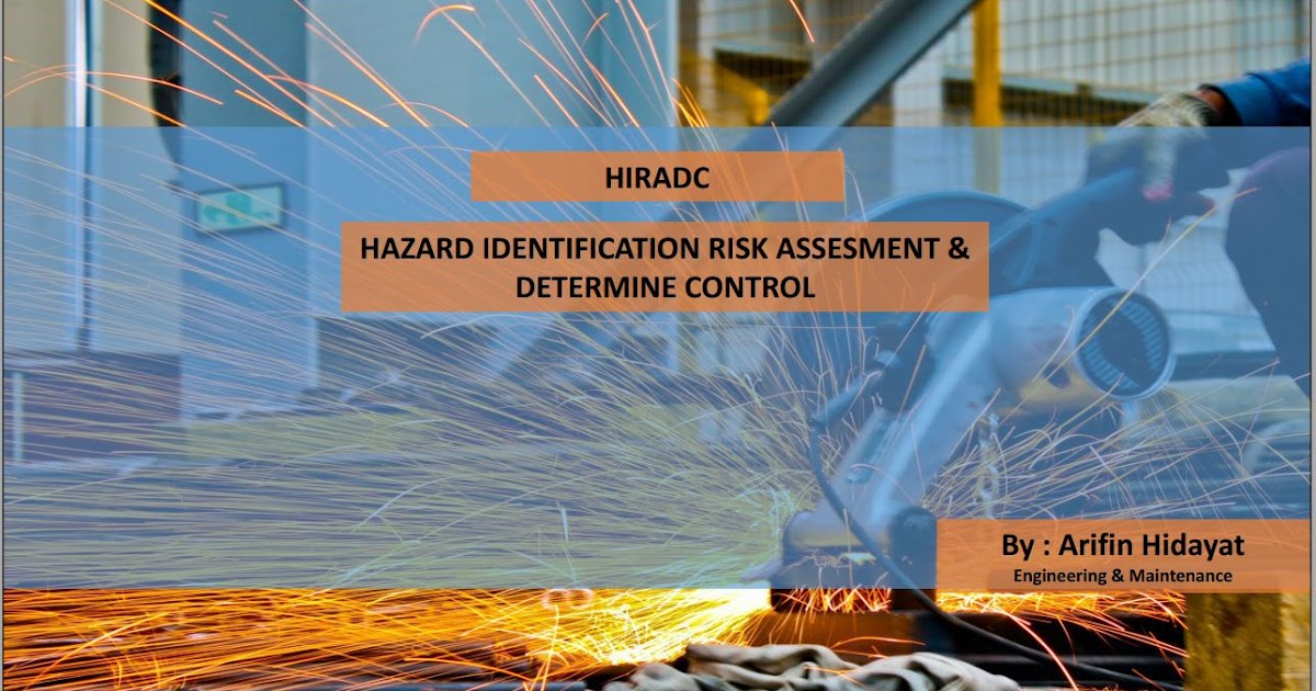 HIRADC ( Hazard Identification Risk Assesment & Determine Control ) Eng ...