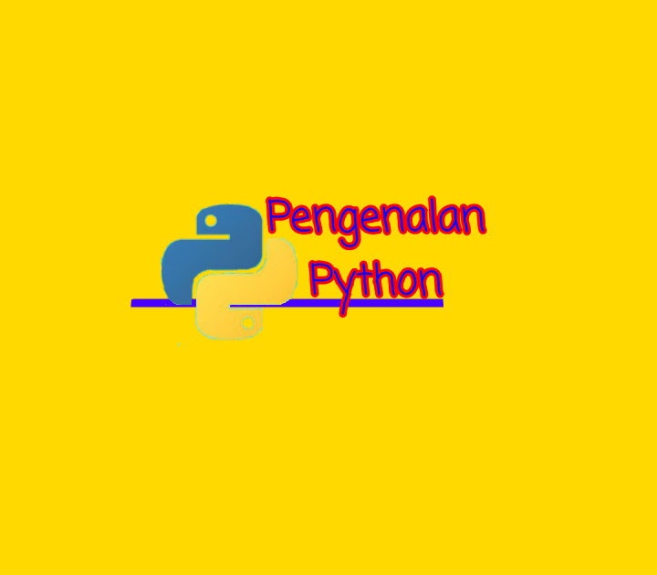 Pengenalan Python - Suka code - Suka Code