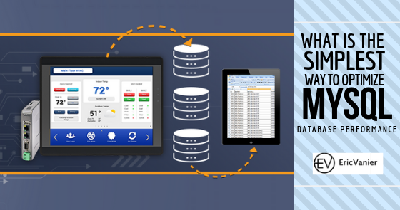 Eric Vanier: What is the simplest way to optimize MySQL Database ...