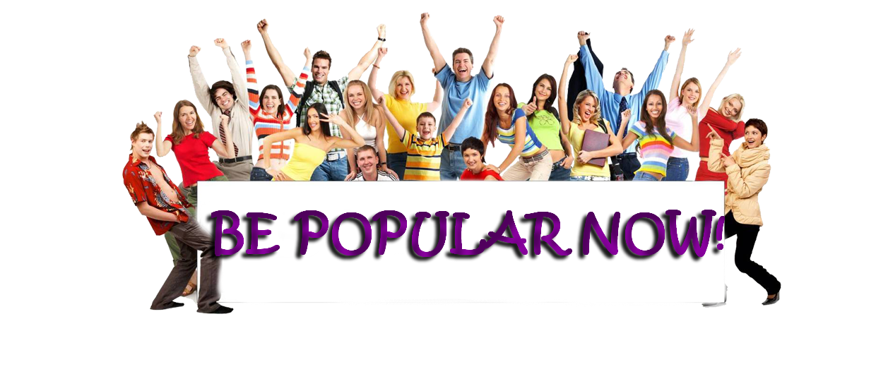 Be Popular now!: Youtube